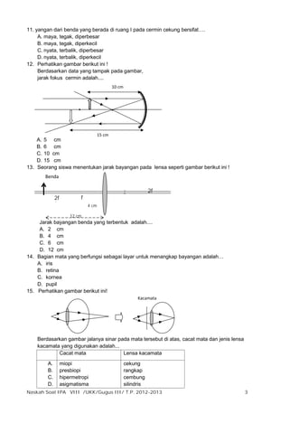 NaskahSoal UJIAN KENAIKAN KELAS (UKK) IPA SMP kelas 8 smt 2 2012-2013 | PDF
