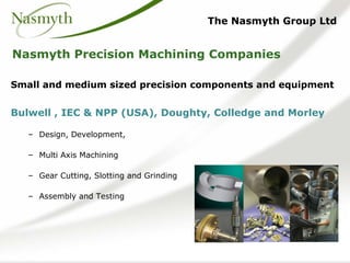 Nasmyth corporate presentation | PPT