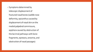 Naso orbito-ethmoid fractures | PPTX
