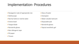 Nasogastric Insertion maintenancel lavage.pptx