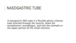 Nasogastric Tube.pptx