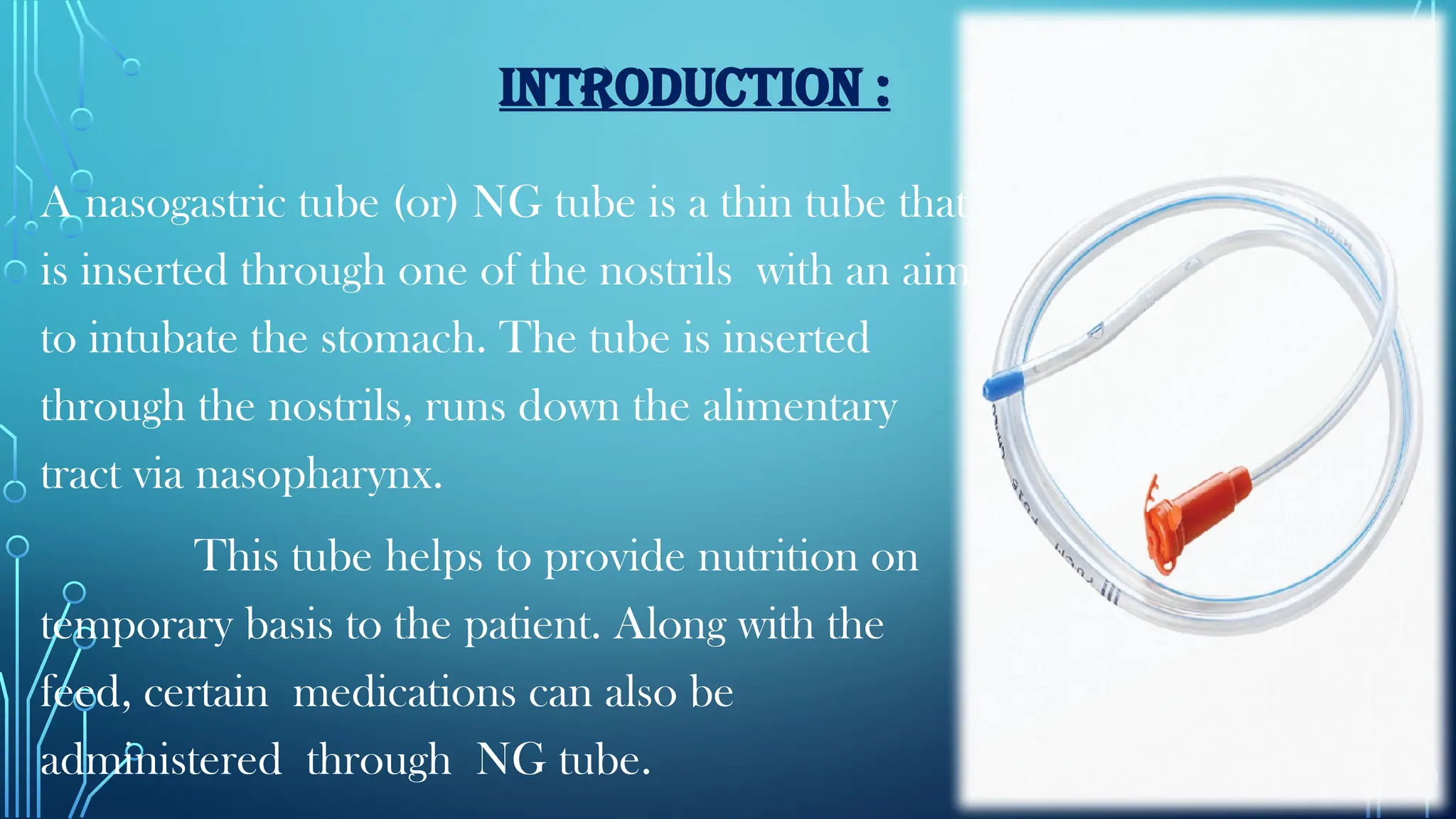 nasogastric tube insertion and nasogastric tube feeding | PPTX