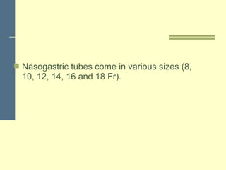Nasogastric tube insertion | PPT