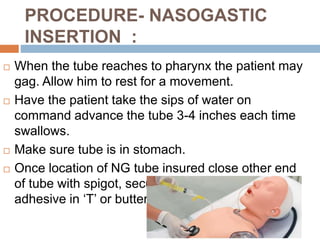 Nasogastric tube insertion and feeding | PPTX
