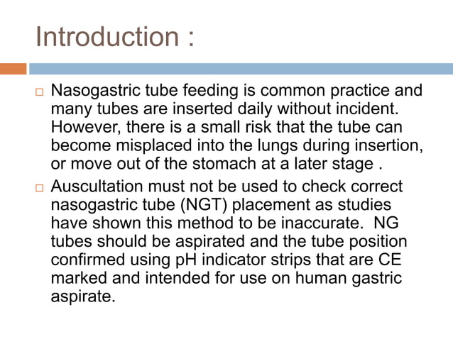 Nasogastric tube insertion and feeding | PPTX