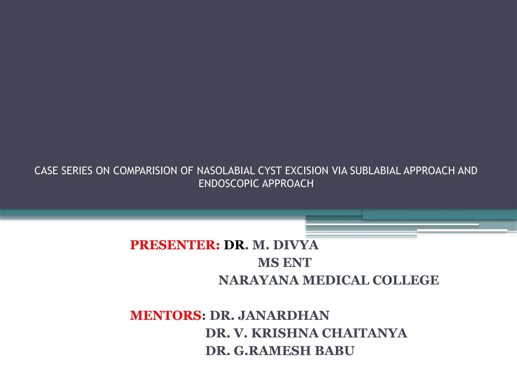 NASOLABIAL CYST.pptx and it’s mangment ,excision | PPTX