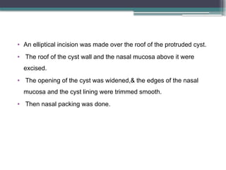 NASOLABIAL CYST.pptx and it’s mangment ,excision | PPTX