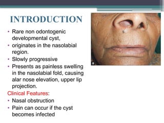 NASOLABIAL CYST.pptx and it’s mangment ,excision | PPTX