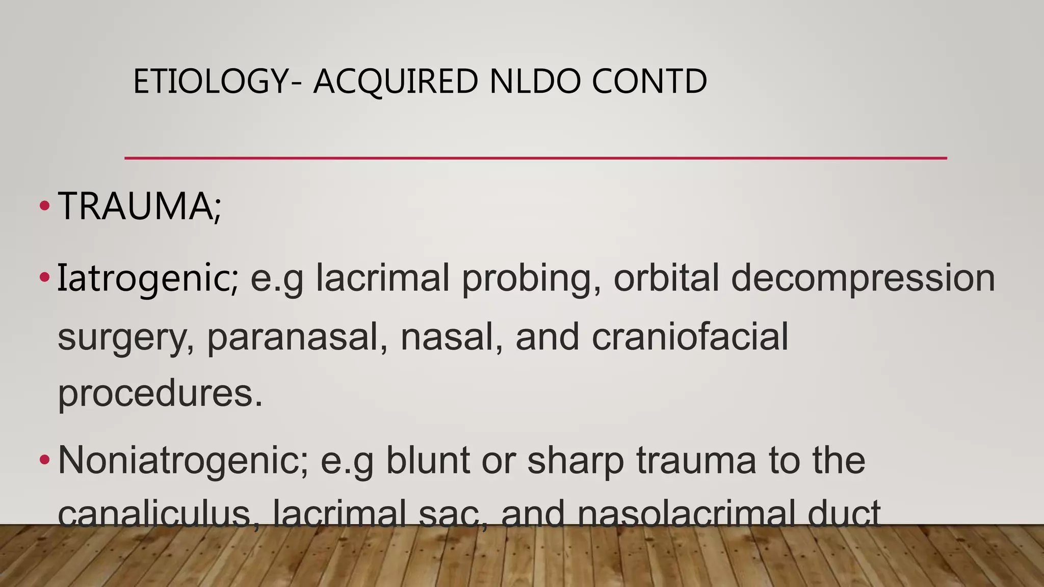 Nasolacrimal duct obstruction | PPTX
