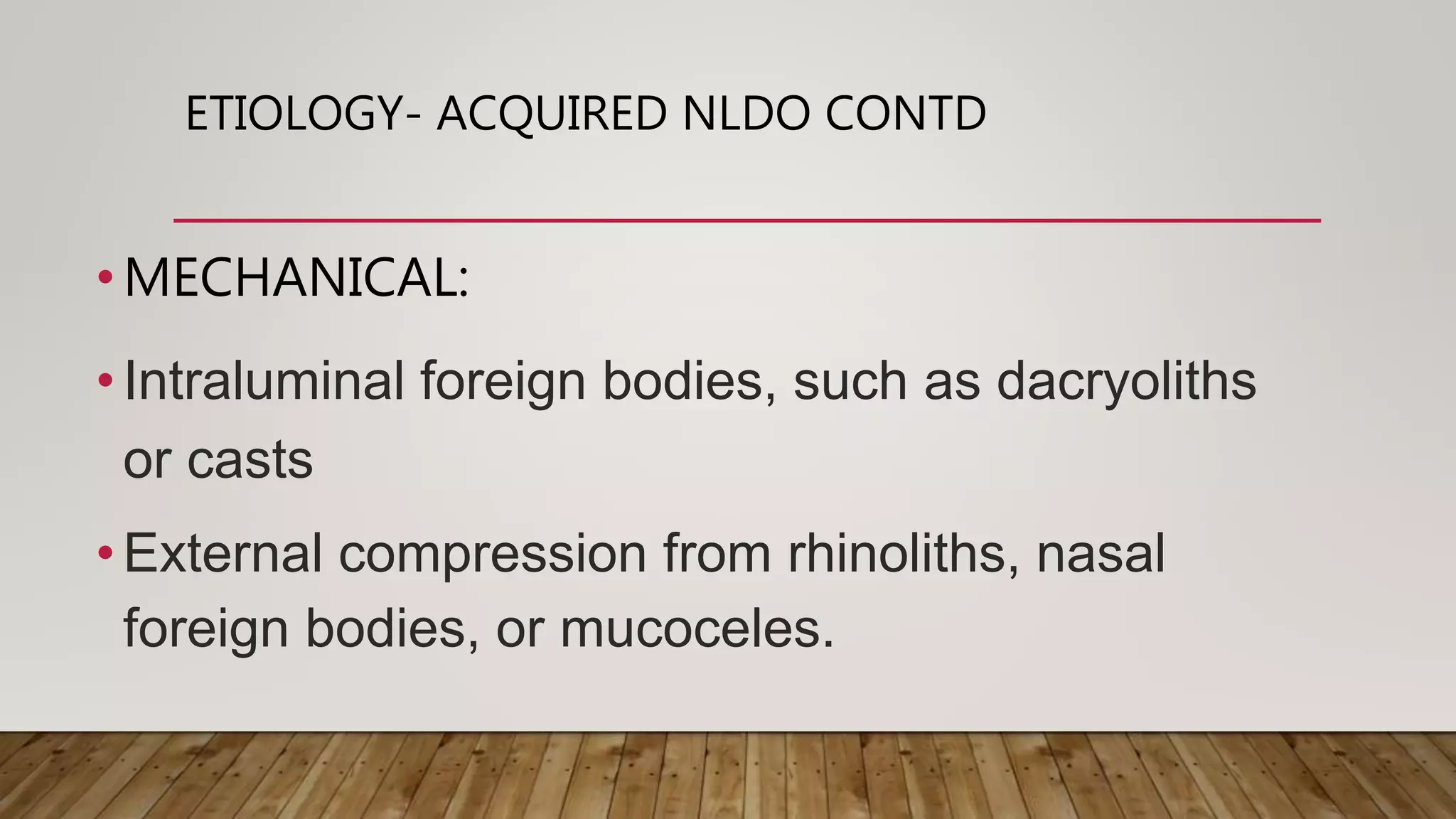 Nasolacrimal duct obstruction | PPTX