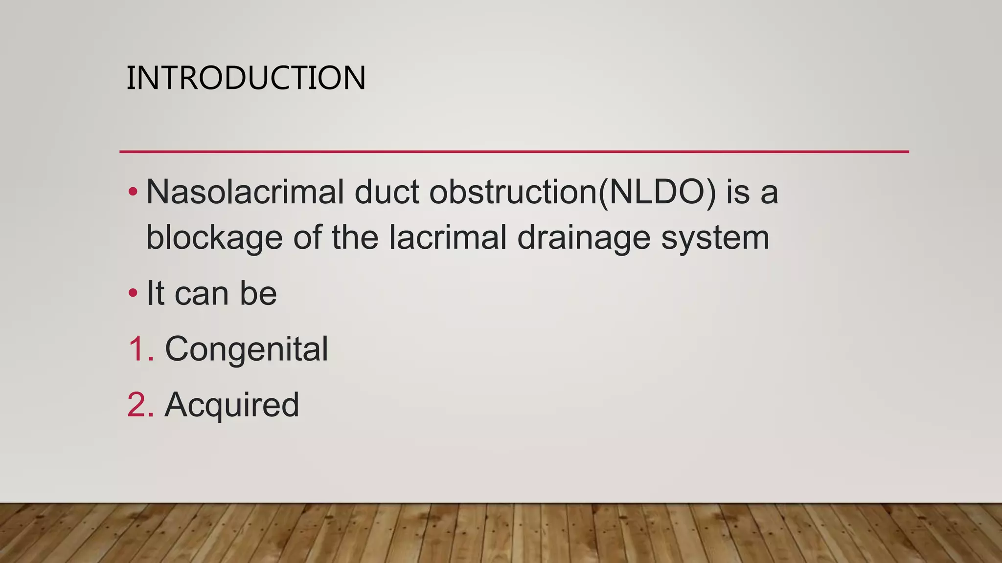 Nasolacrimal duct obstruction | PPTX