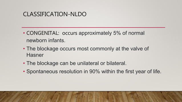 Nasolacrimal duct obstruction | PPTX | Ear, Nose and Throat Conditions ...