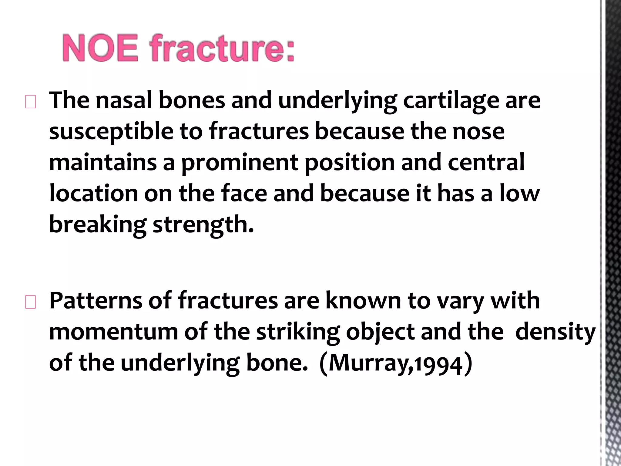 NOE FRACTURE PPT | PPTX
