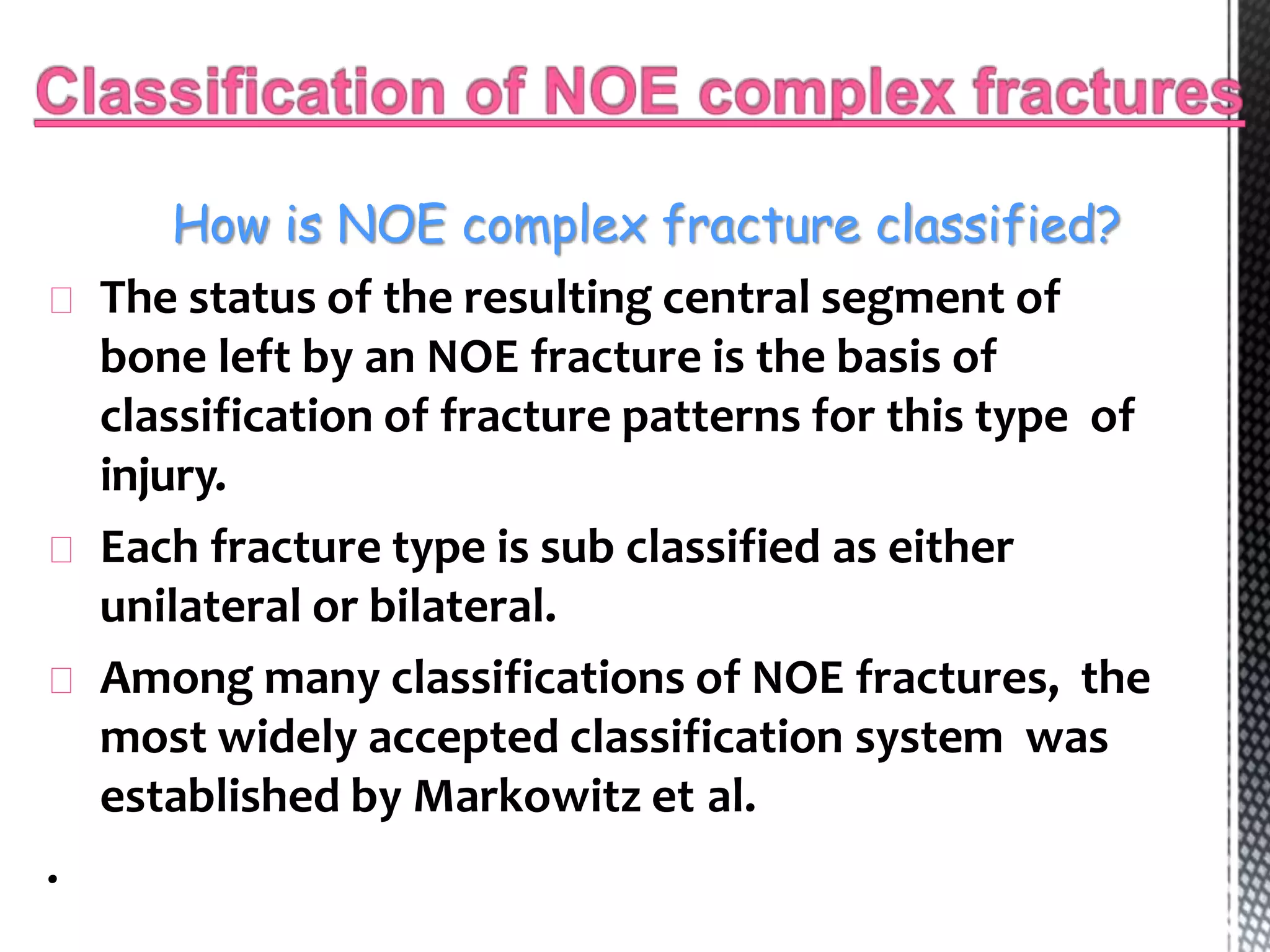 NOE FRACTURE PPT | PPTX