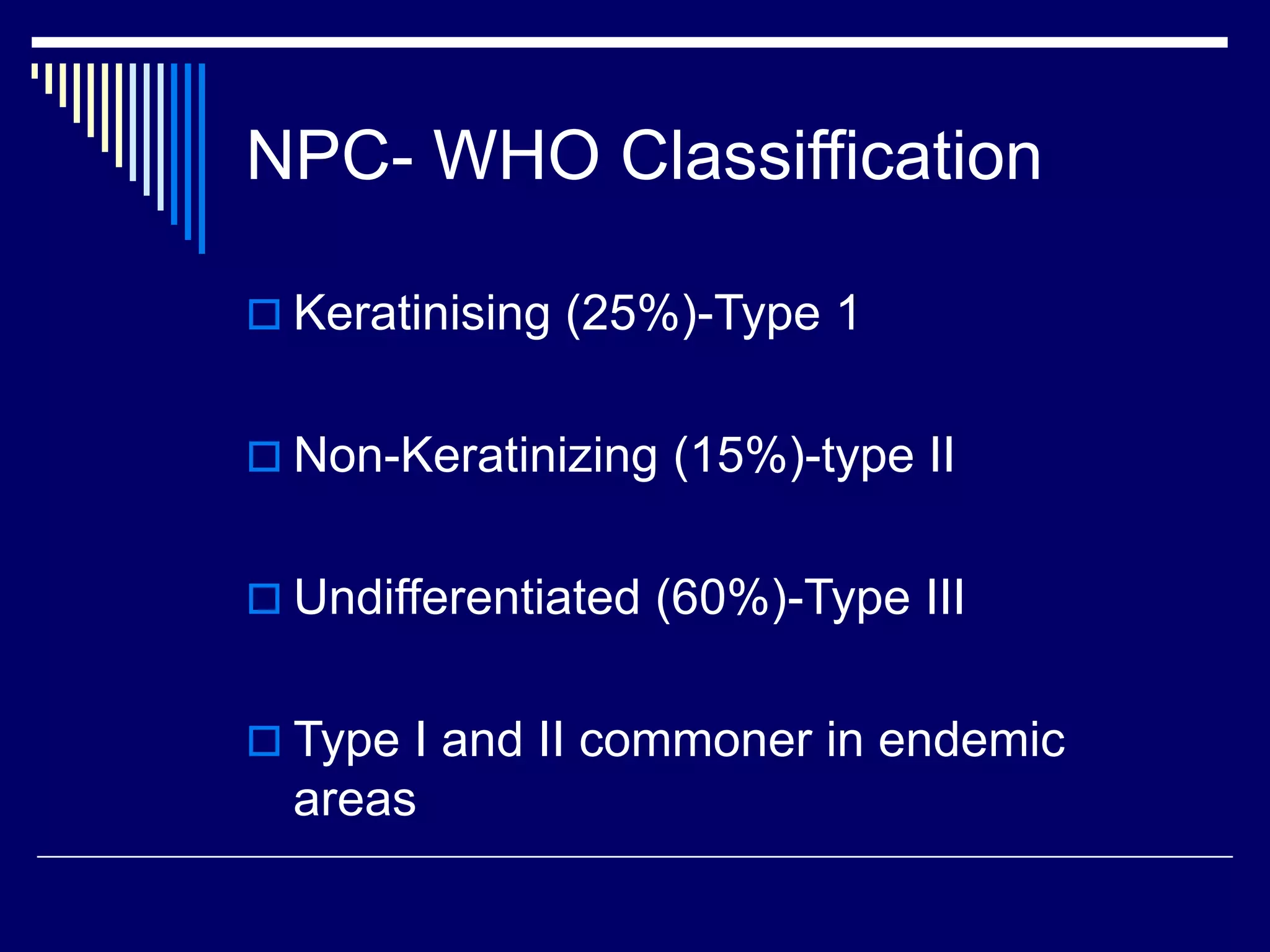 NASOPHARYNGEAL CARCINOMA ppt | PPT | Ear, Nose and Throat Conditions ...