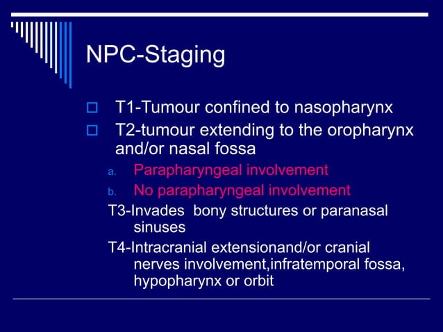 NASOPHARYNGEAL CARCINOMA ppt | PPT | Ear, Nose and Throat Conditions ...