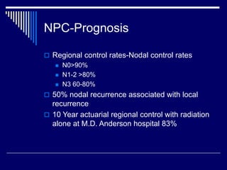 NASOPHARYNGEAL CARCINOMA ppt | PPT | Ear, Nose and Throat Conditions ...