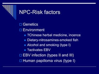 NASOPHARYNGEAL CARCINOMA ppt | PPT | Ear, Nose and Throat Conditions ...