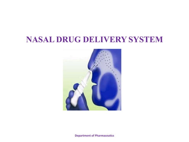 Nasopulmonary- drug delivery system pptx | PPTX