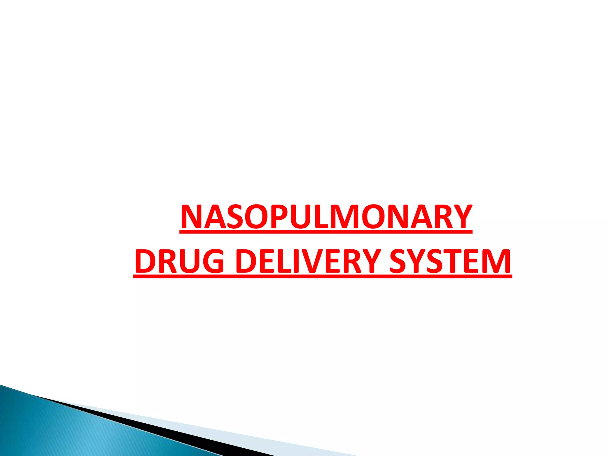 Nasopulmonary dds | PPTX