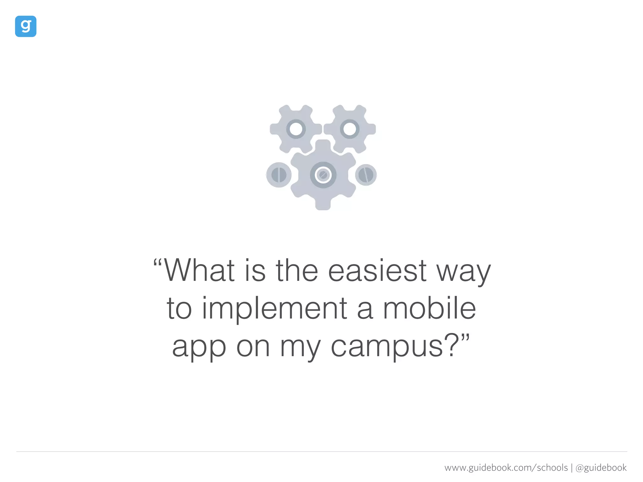 Defining Mobile App Deployment For The Modern Campus Benchmarking And