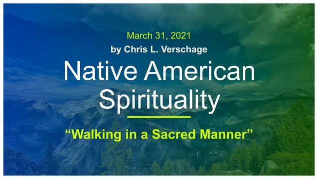 Native American Spirituality (Chris Verschage) | PPTX | Hinduism ...