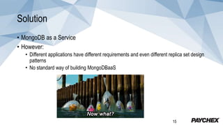 MongoDB World 2018: Using Puppet, Ansible and Ops Manager to Create Your Own On-Premise MongoDB ...