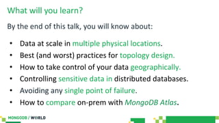 MongoDB World 2019: MongoDB Cluster Design: From Redundancy to GDPR | PPT