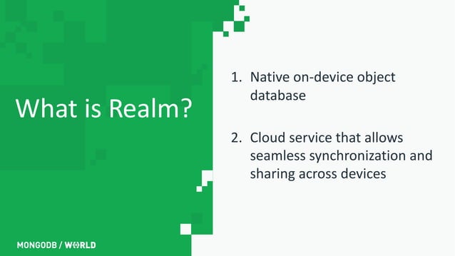 Mongodb World 2019 Tutorial Hands On With Realm Mobile Database Ppt