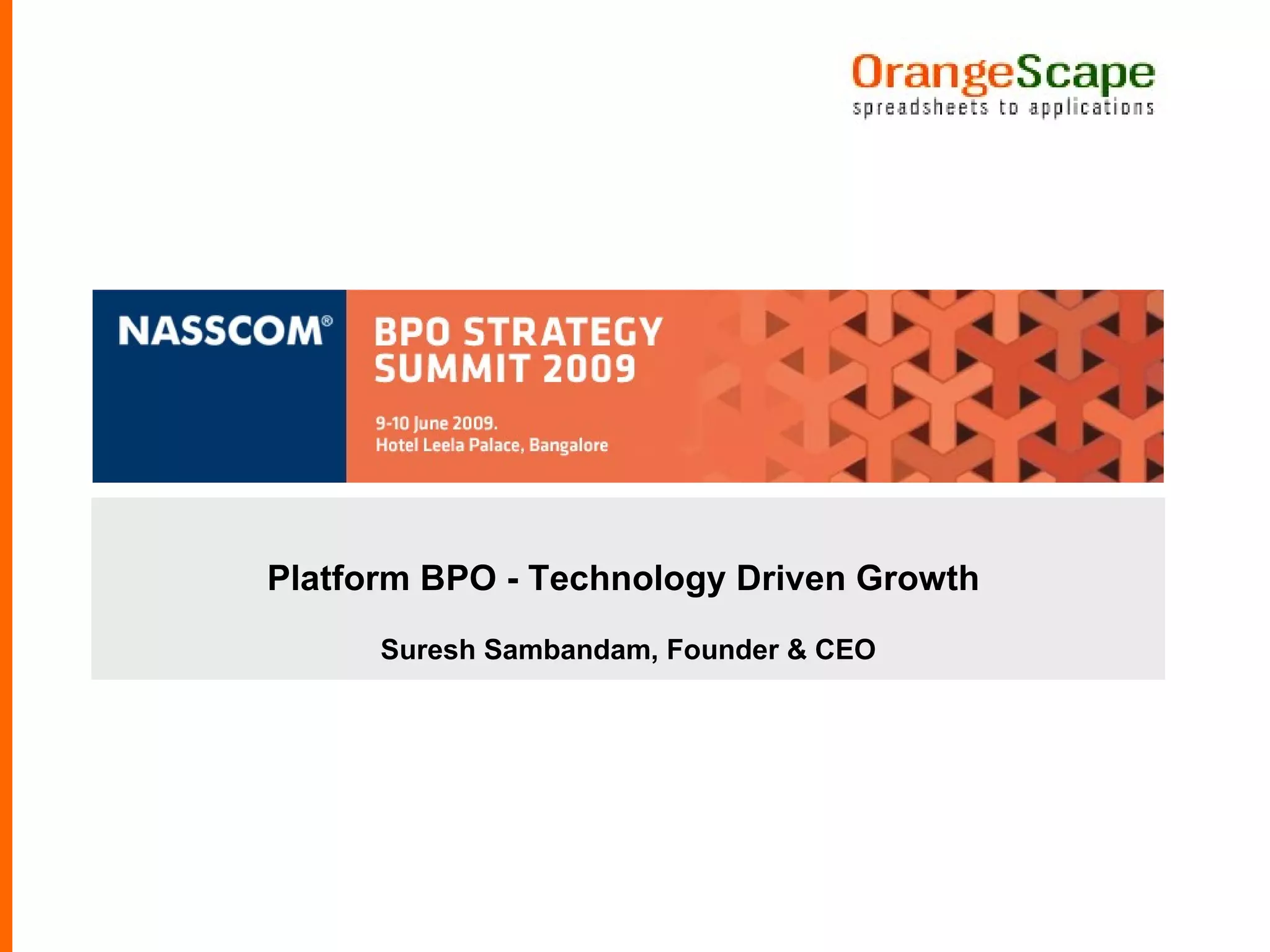 Platform BPO - Nasscom BPO Strategy Summit - June 2009 | PPT | Business ...