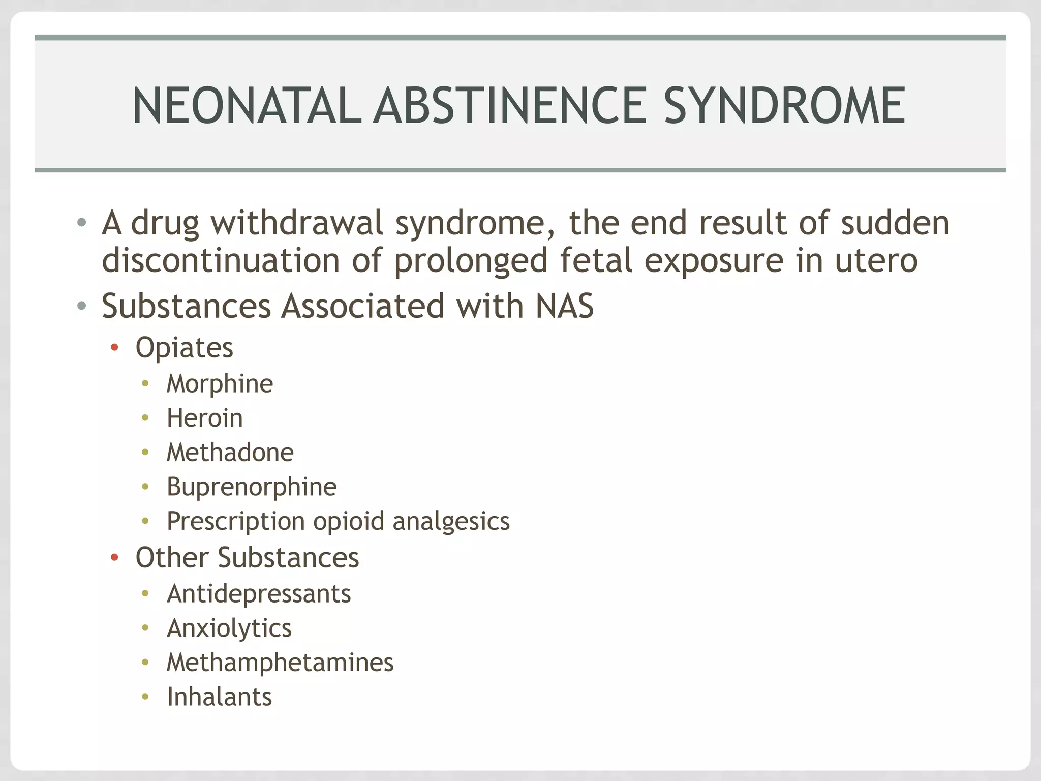 Neonatal Abstinence Syndrome | PPTX