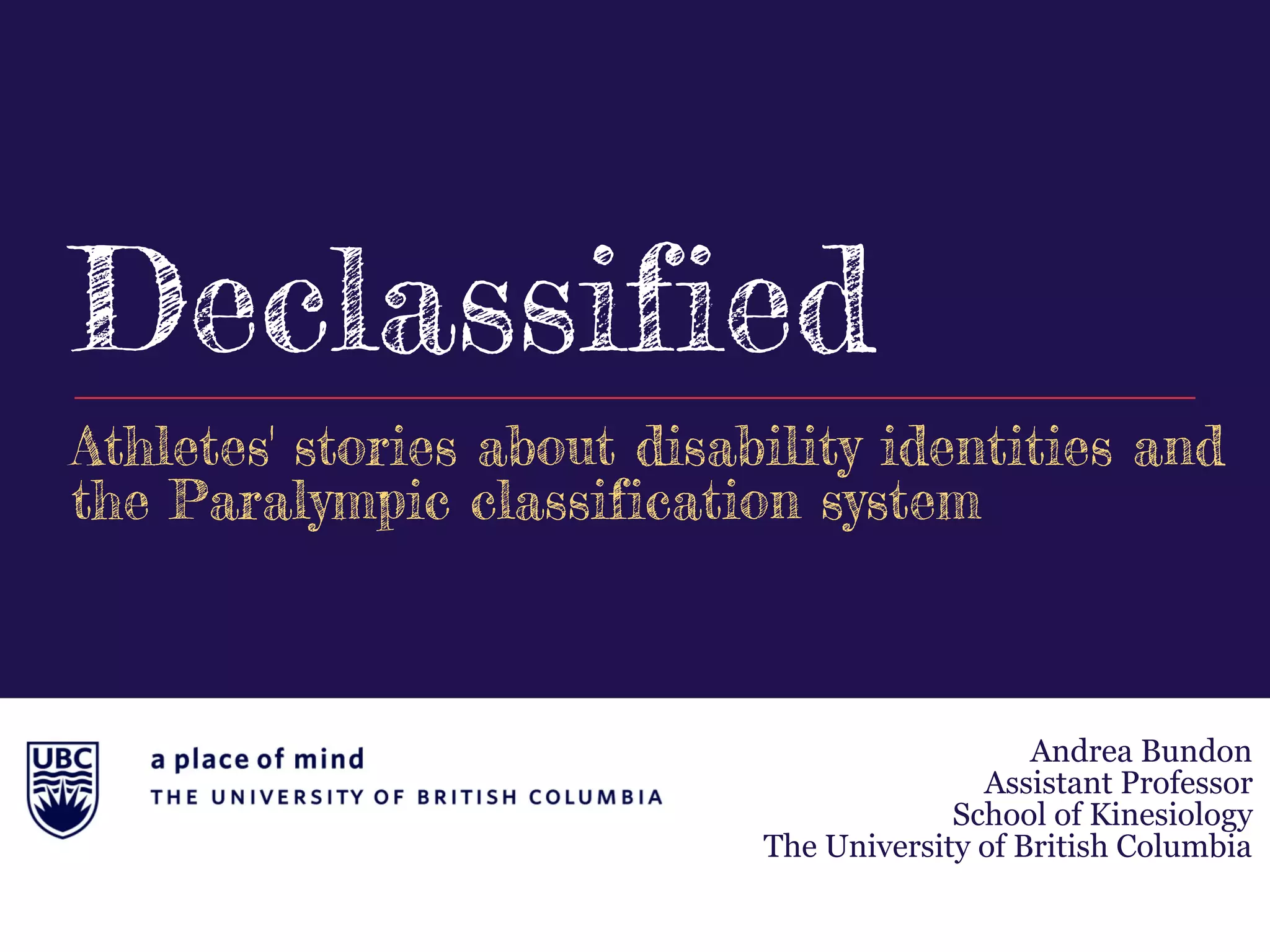 Declassified: Athletes’ Stories about Disability Identities and the ...