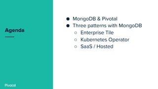 MongoDB World 2019: Cloud Native Applications with Pivotal Cloud Foundry and MongoDB | PPT