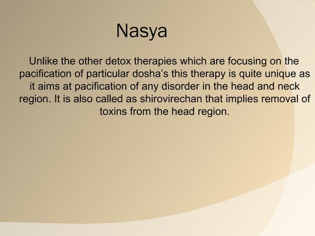 Ayurvedic Procedures - Nasya | PPT | Ear, Nose and Throat Conditions | Diseases and Conditions