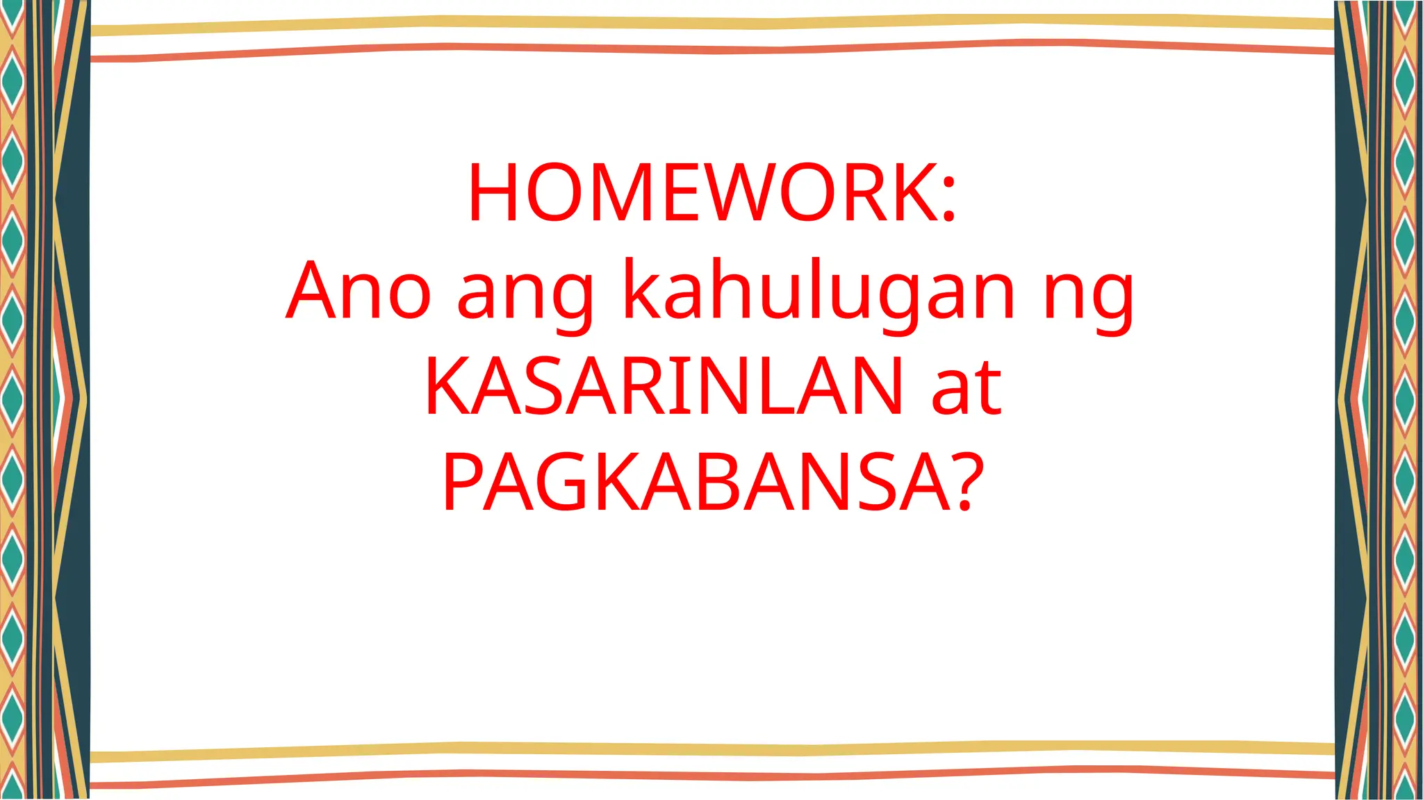 Nasyonalismo, kasarinlan, pagkabansa .pptx