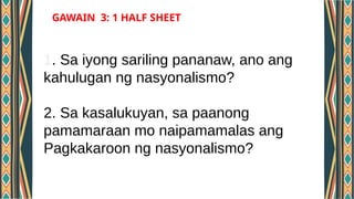 Nasyonalismo, kasarinlan, pagkabansa .pptx