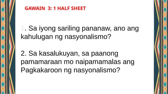 Nasyonalismo, kasarinlan, pagkabansa .pptx