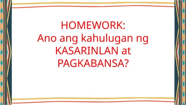 Nasyonalismo, kasarinlan, pagkabansa .pptx