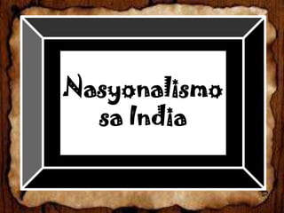 Nasyonalismo sa asya - reports - quarter 3 - grade 8 | PPTX