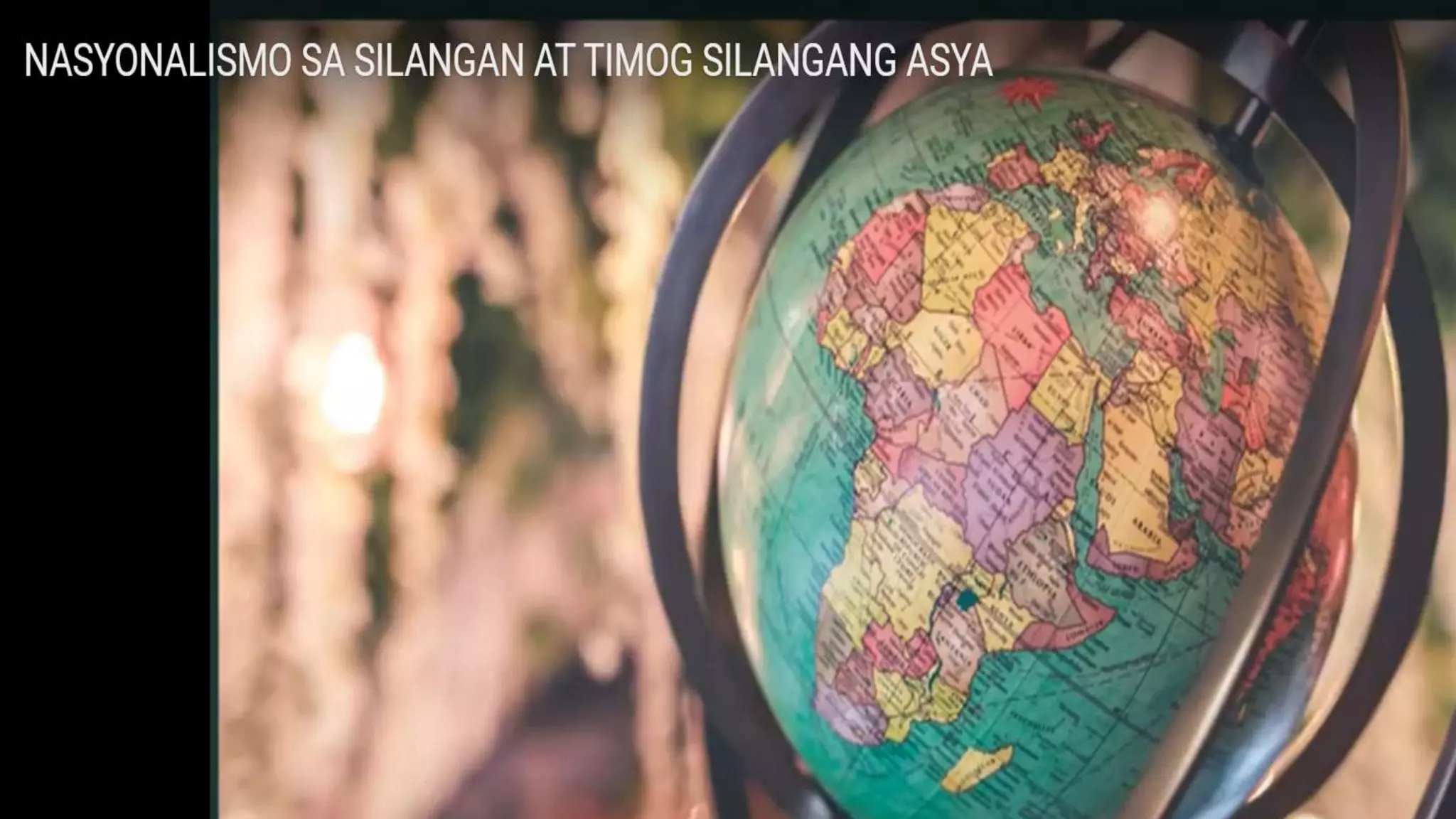 Nasyonalismo sa Silangan at Timog Silangnag Asya.pptx