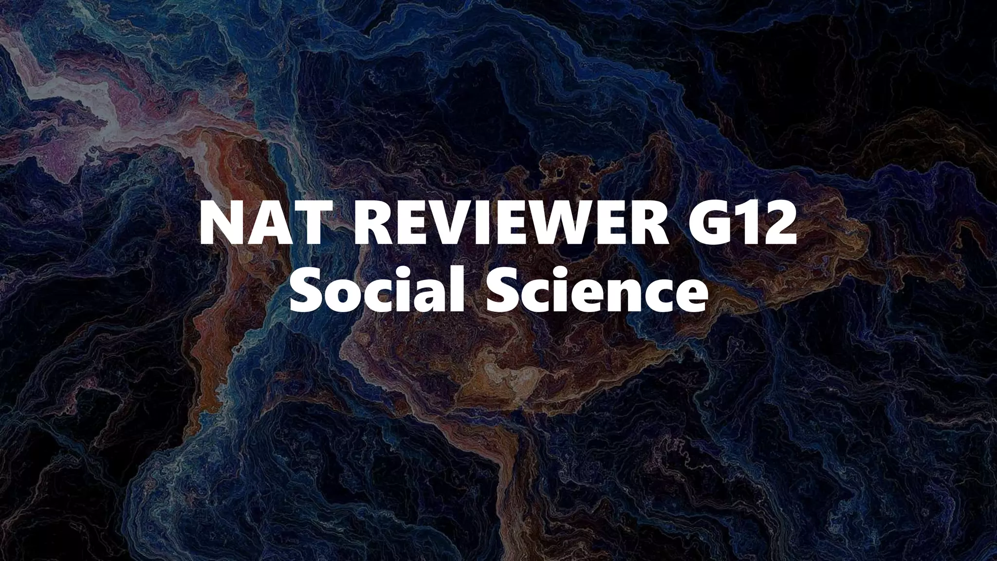 NAT- SOCIAL SCIENCE REVIEWER-G12.pptx