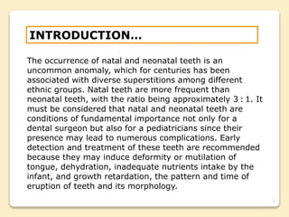 Natal and neonatal teeth | PPTX