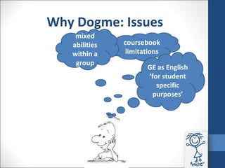 Natalia Belousova: Dogme in the classroom doing drama devised by ...