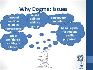 Natalia Belousova: Dogme in the classroom doing drama devised by ...