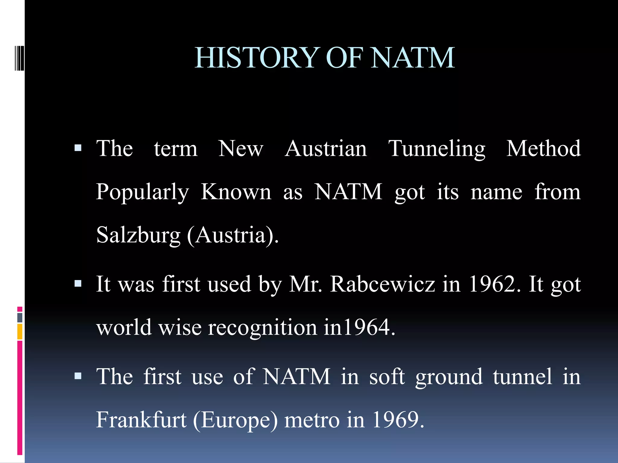 NEW AUSTRIAN TUNNELING METHOD | PPTX