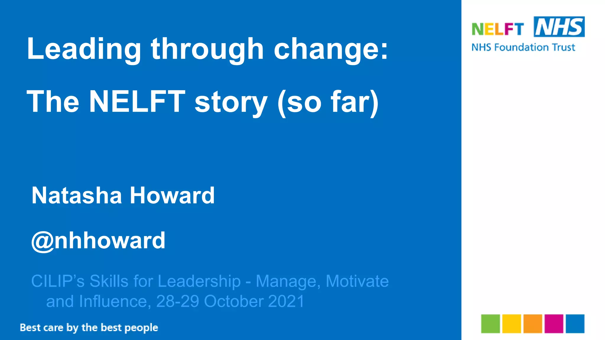 Leading through change: The NELFT story (so far) | PPTX