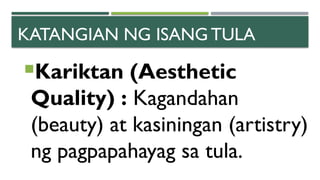 Natatanging Katangian ng Isang Tula.pptx