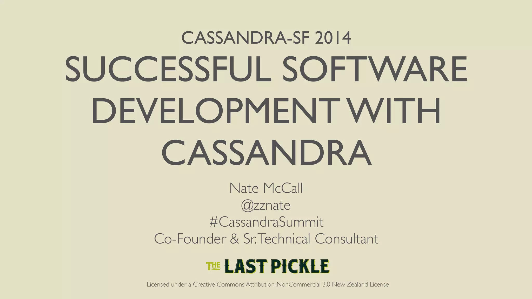 Cassandra Summit 2014: Successful Software Development with Apache Cassandra | PPT