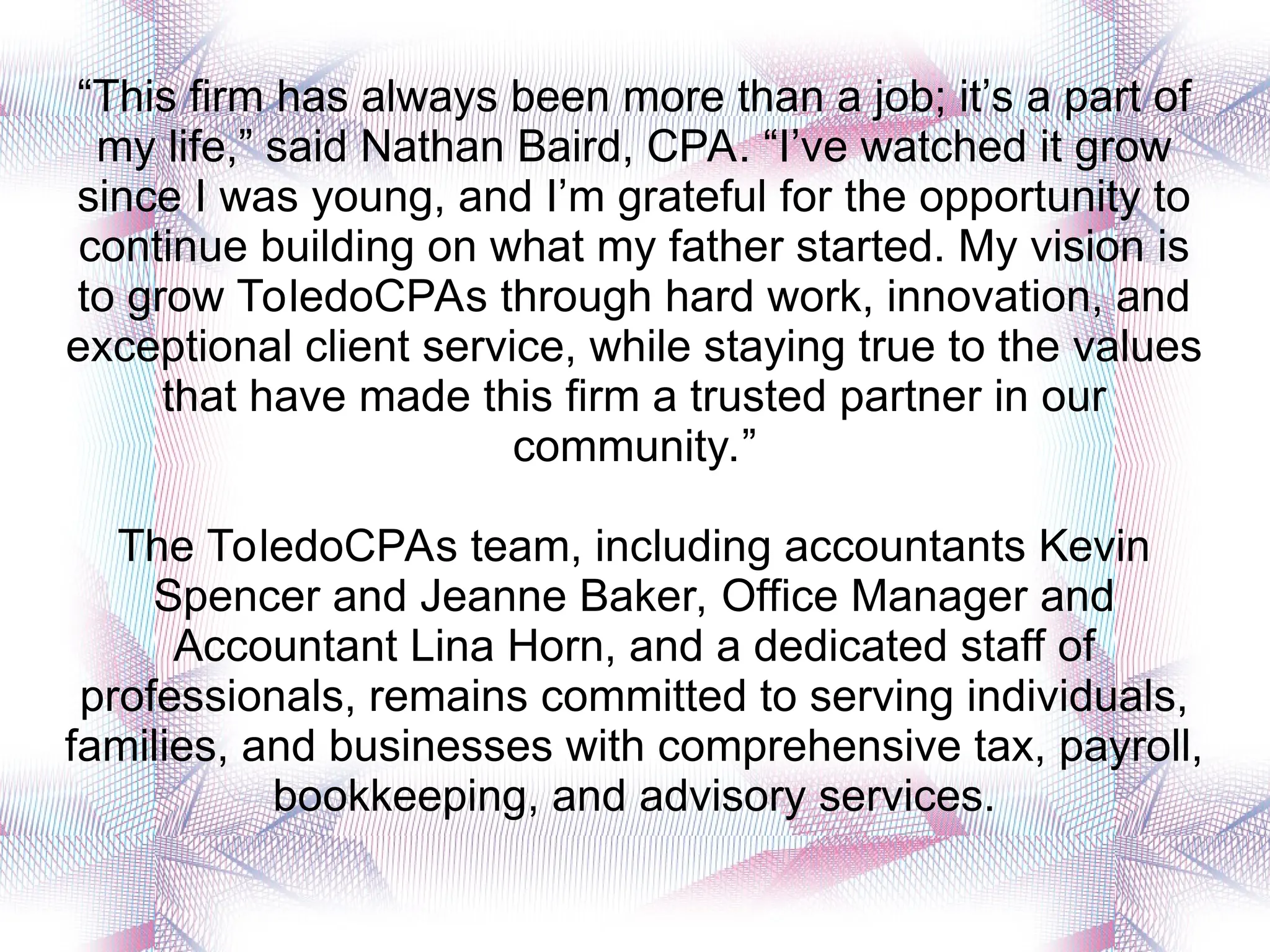 Nathan Baird, CPA, Expands Role at ToledoCPAs - 760692.ppt