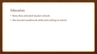 Betsy Ross | PPTX